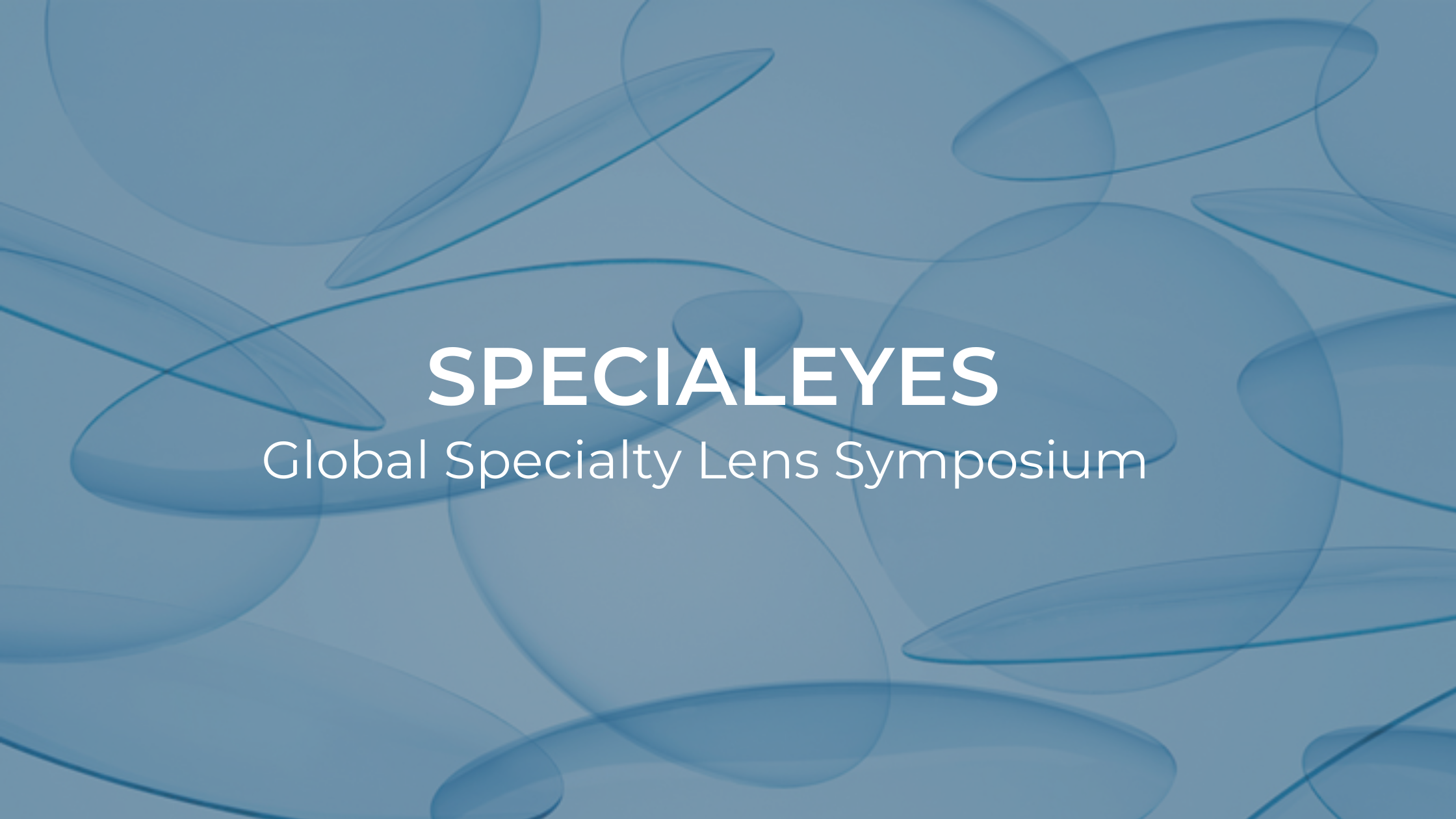 SpecialEyes, Global Specialty Lens Symposium, and Las Vegas